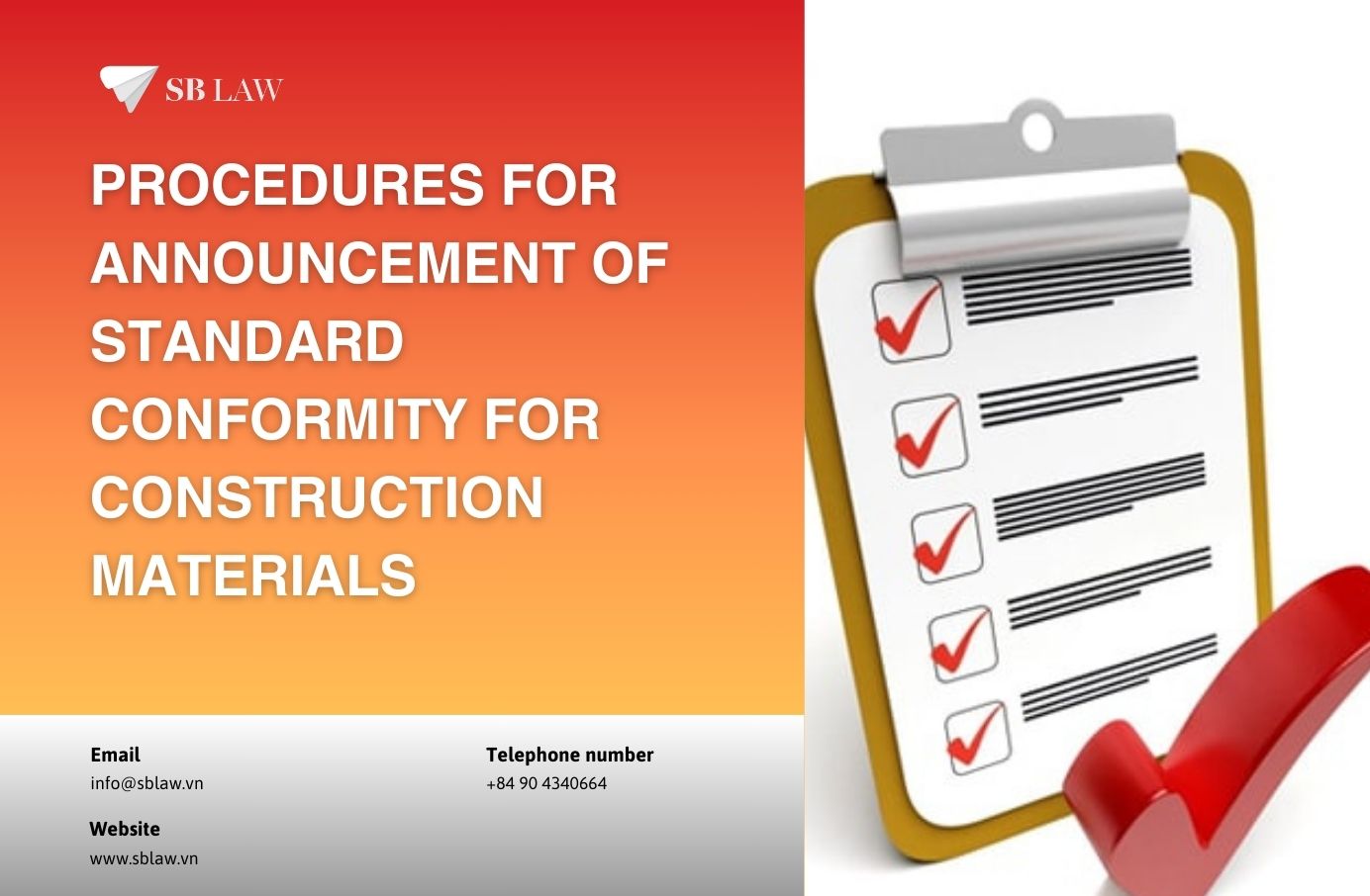Procedures for announcement of standard conformity for construction materials - Lawfirm SBLaw