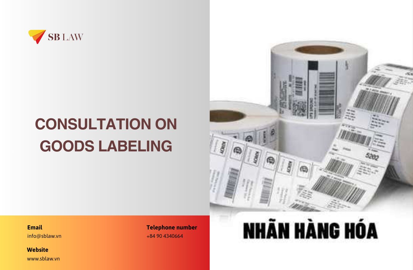 Consultation on Goods Labeling - Lawfirm SBLaw