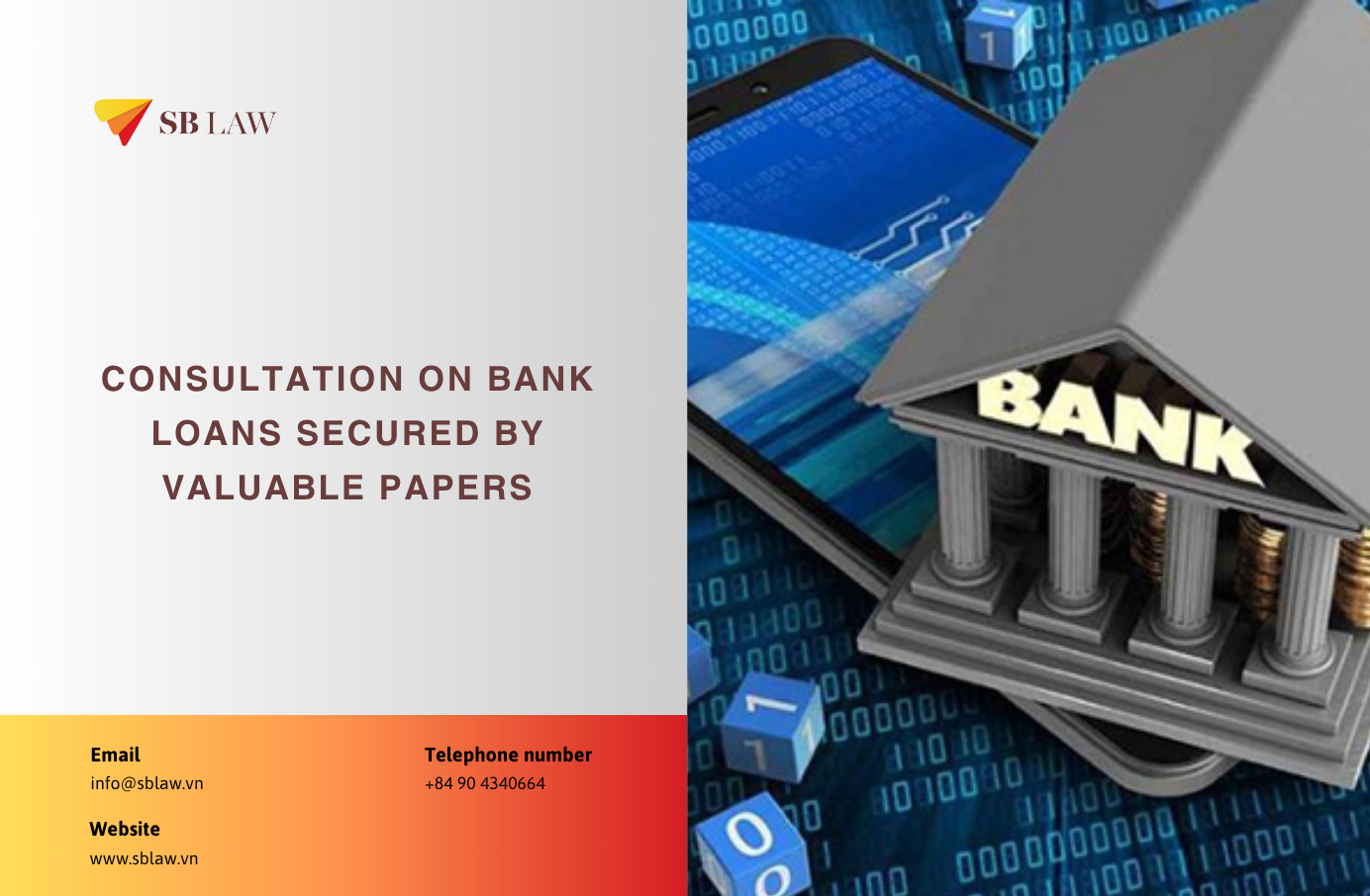 Consultation on bank loans secured by valuable papers - Lawfirm SBLaw