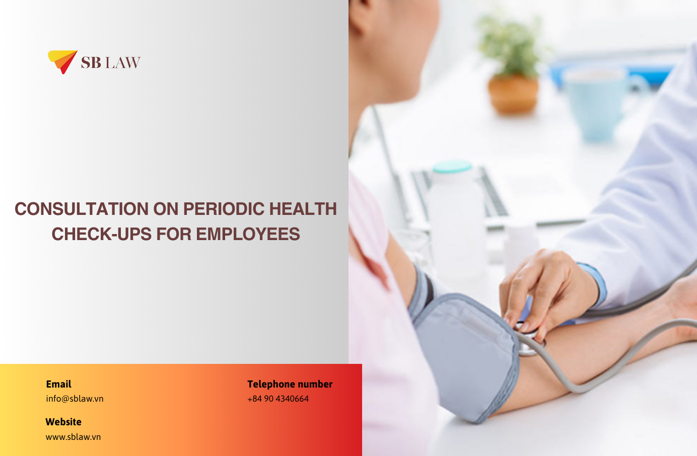 Consultation on Periodic Health Check-ups for Employees - Lawfirm SBLaw